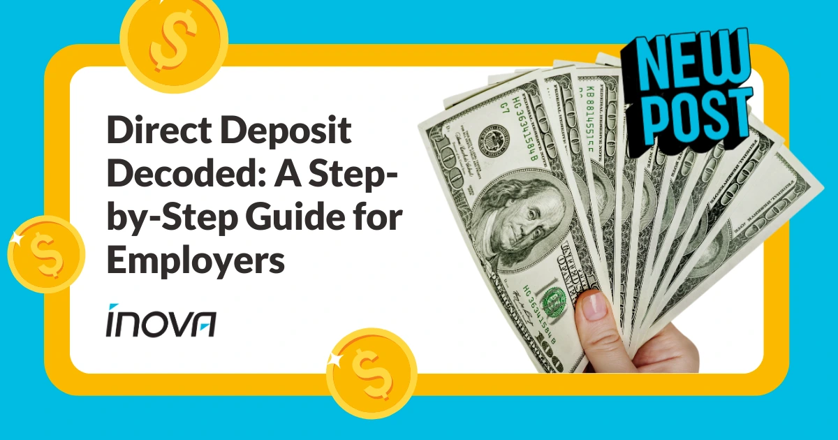 Direct Deposit Decoded: A Step-by-Step Guide for Employers | Inova Payroll