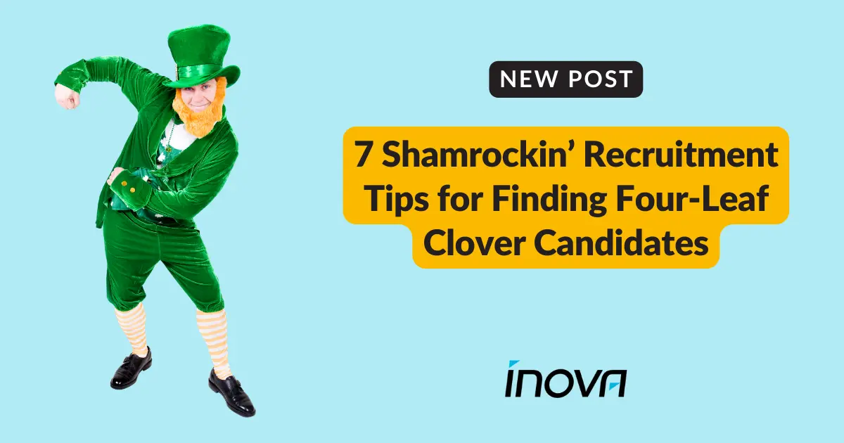 7 Shamrockin' Recruitment Tips for Finding Four-Leaf Clover Candidates ...