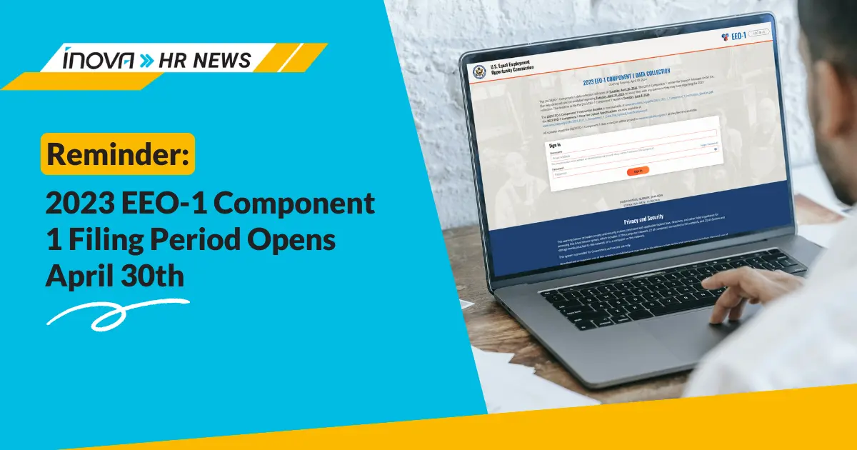 Reminder: 2023 EEO-1 Component 1 Filing Period Opens April 30th | Inova ...