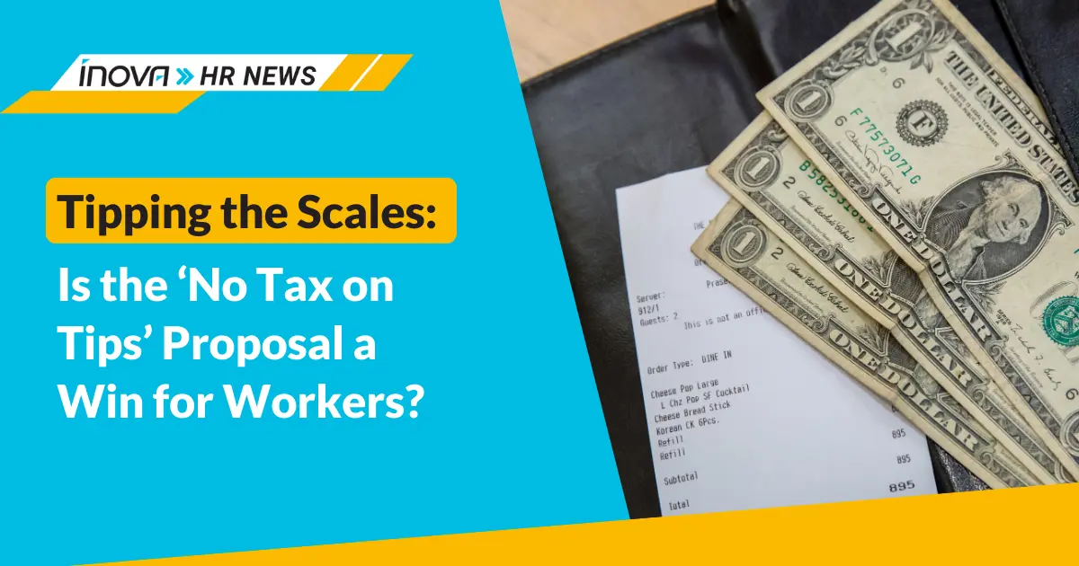 Tipping the Scales: Is the 'No Tax on Tips' Proposal a Win for Workers ...