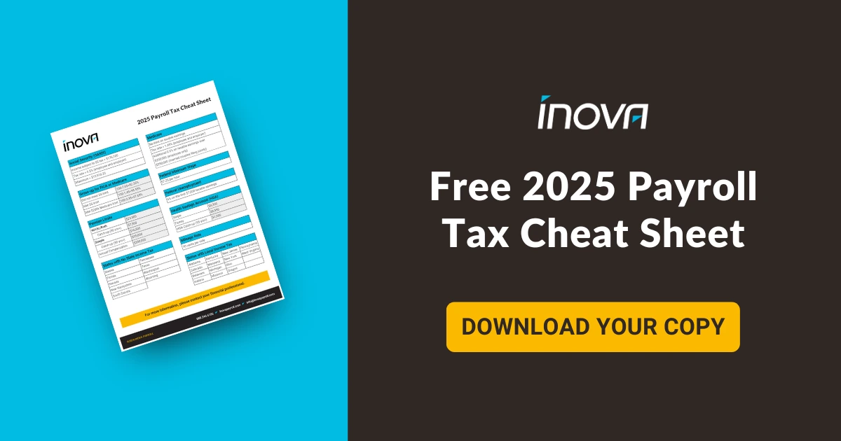 2025 Inova Payroll Tax Cheat Sheet | Inova Payroll